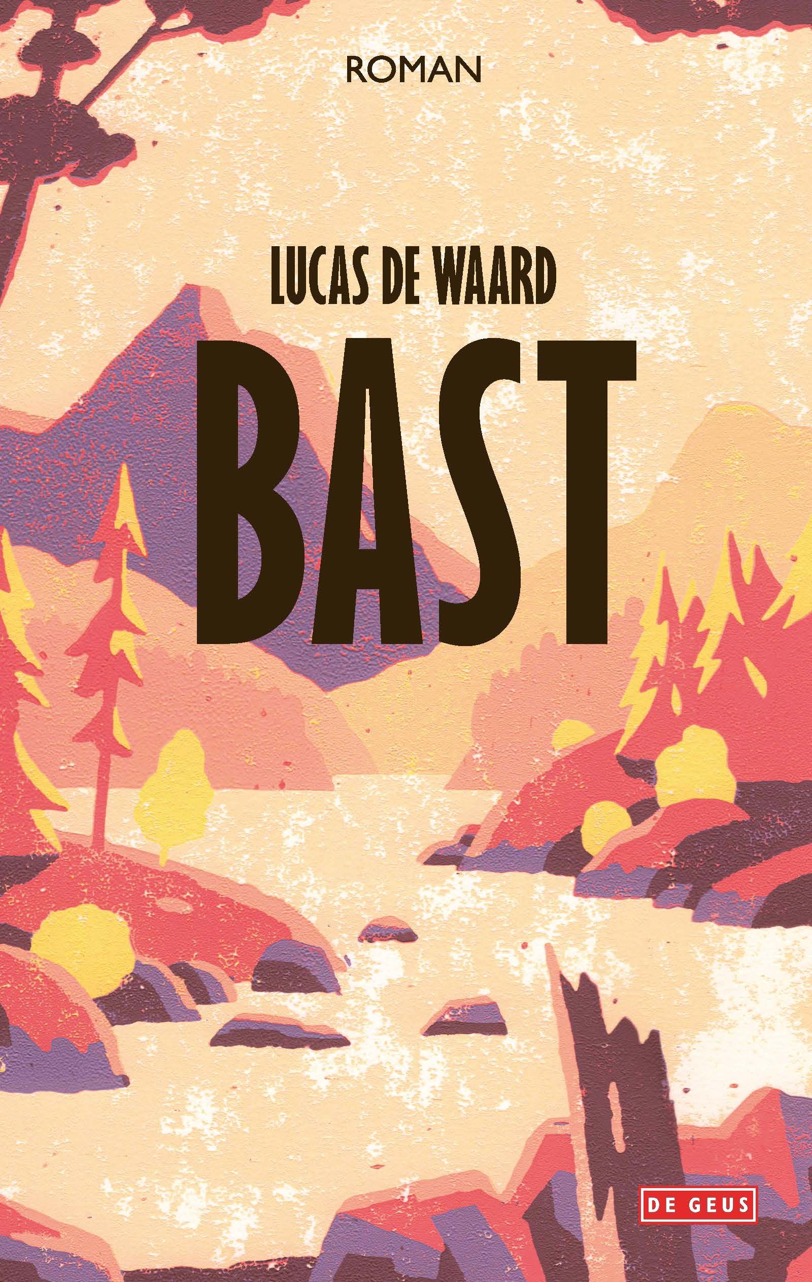 Bast Lucas de Waard - 9789044546842